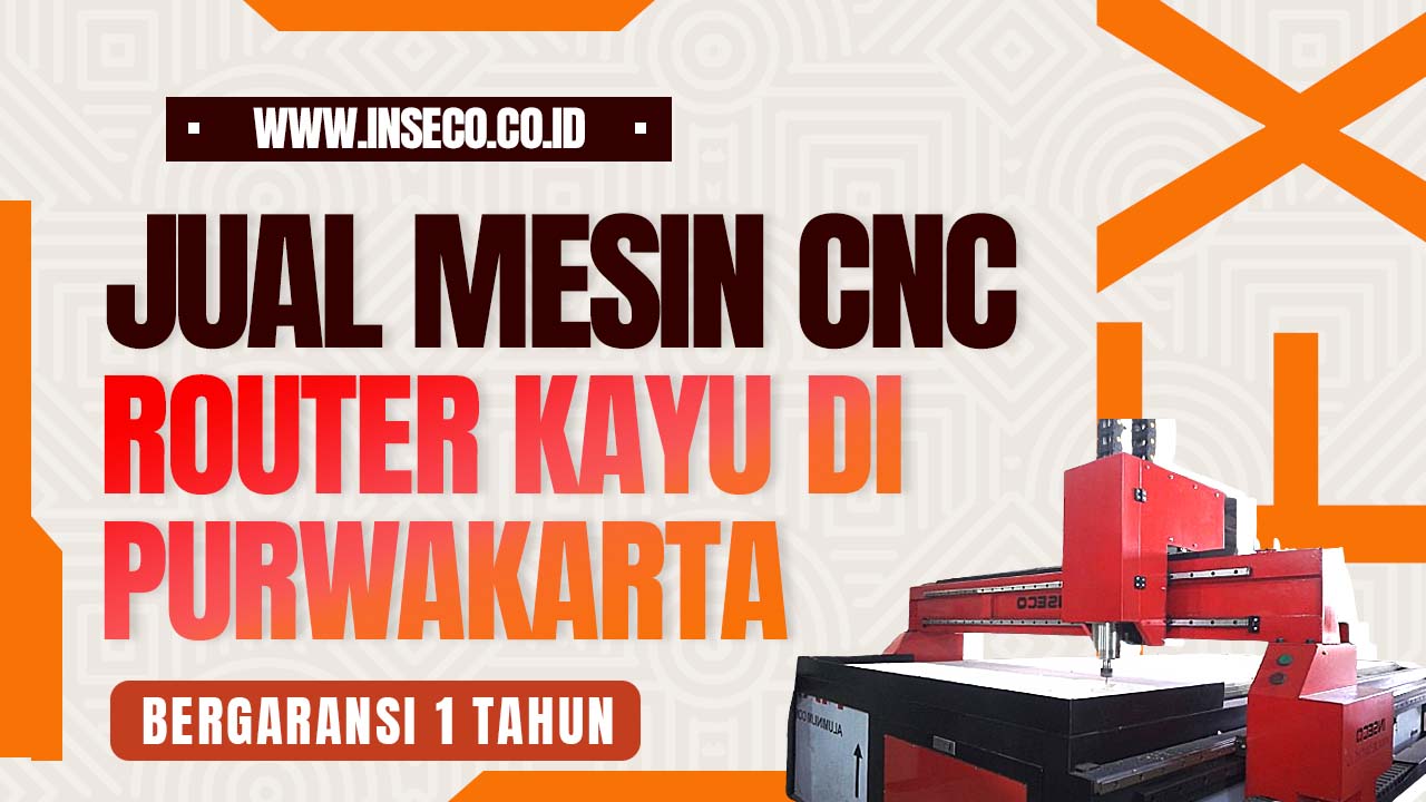 Jual Mesin CNC Router Kayu di Purwakarta dan Sekitarnya
